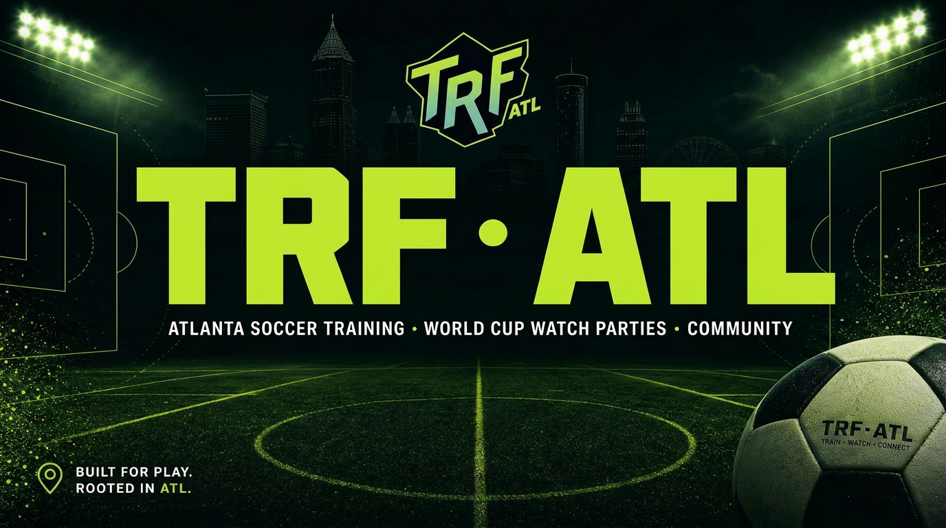 TRF Fan Zone | World Cup Watch Parties in Atlanta | TRF-ATL
